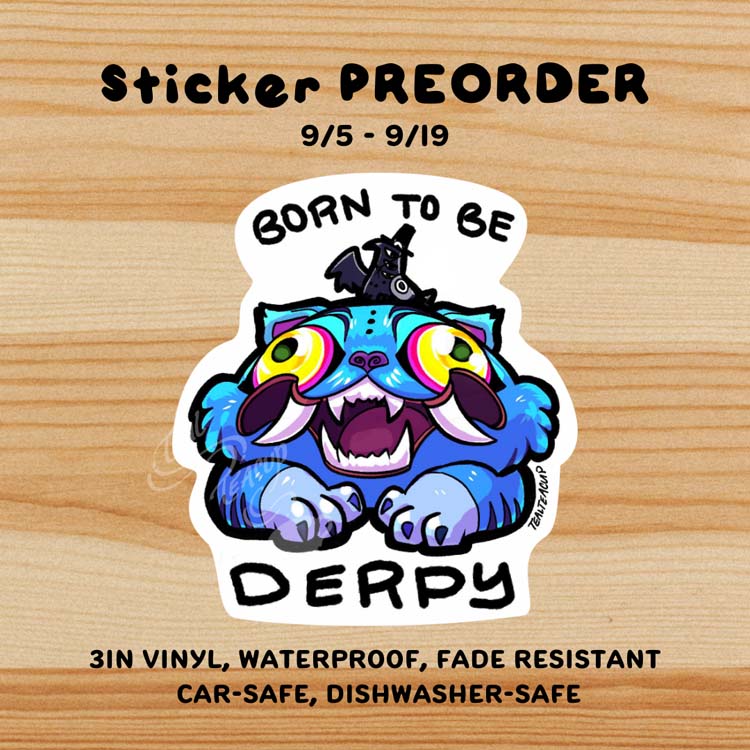 PREORDER: Chonk Derpy Tiger “Born to Be Derpy” Sticker – TealTeacup LLC